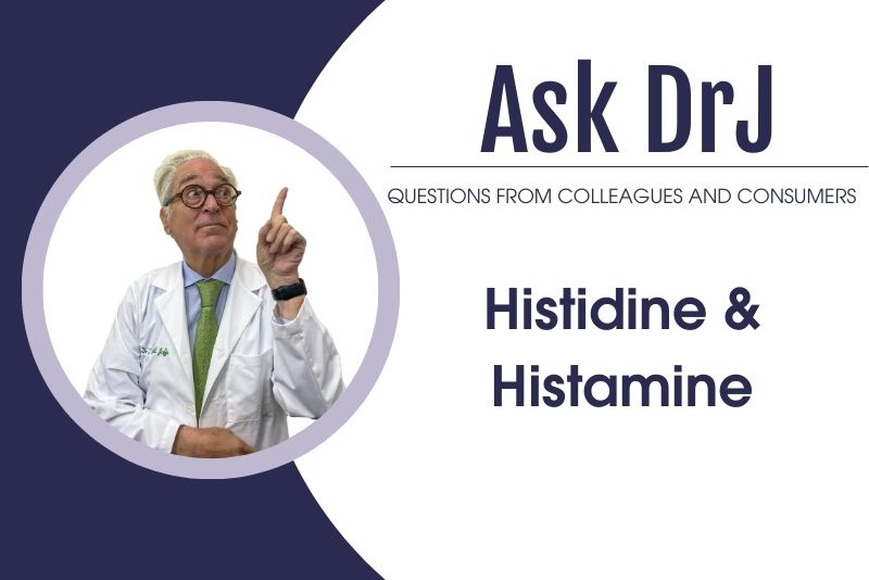 Histidine and histamine | Dr. Russell Jaffe