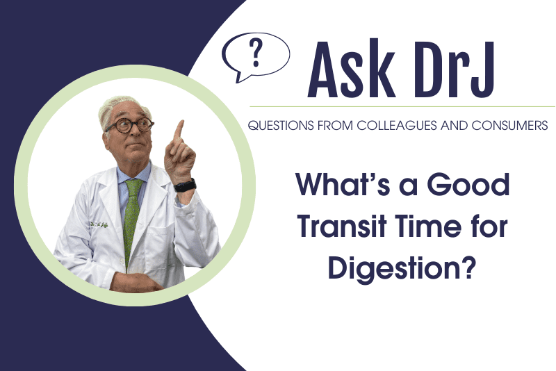 What is a Good Transit Time for Digestion? | Dr. Russell Jaffe